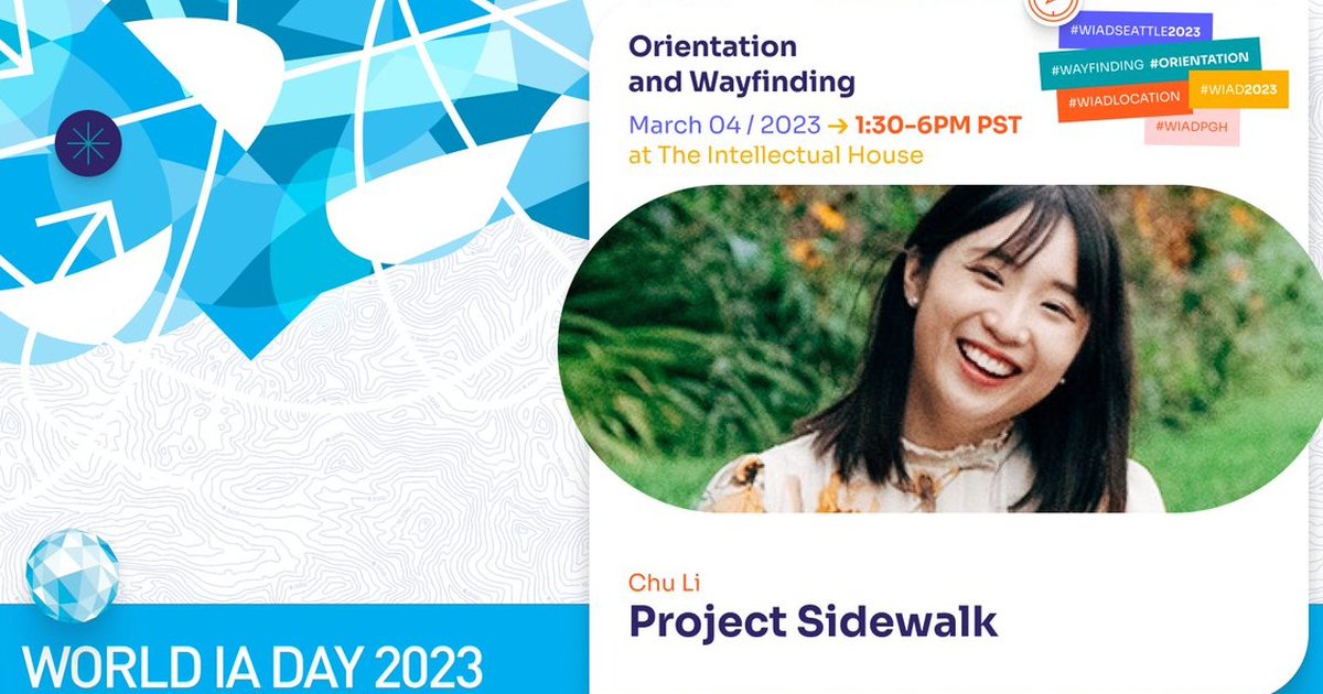 Chu Li Presents Project Sidewalk to World IA Day | Makeability Lab
